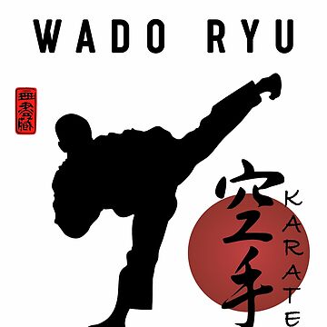 "Wado Ryu Calligraphy Karate Instructor Design - Japanese Martial Art ...