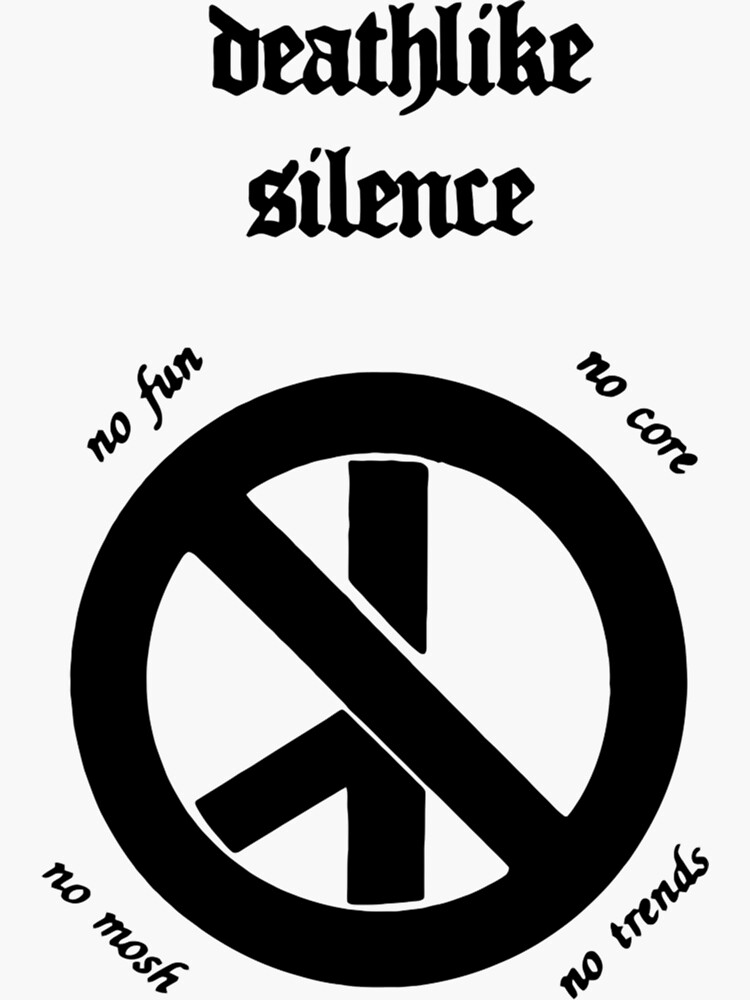 "Deathlike Silence Sticker" Sticker for Sale by Gabesuperior | Redbubble
