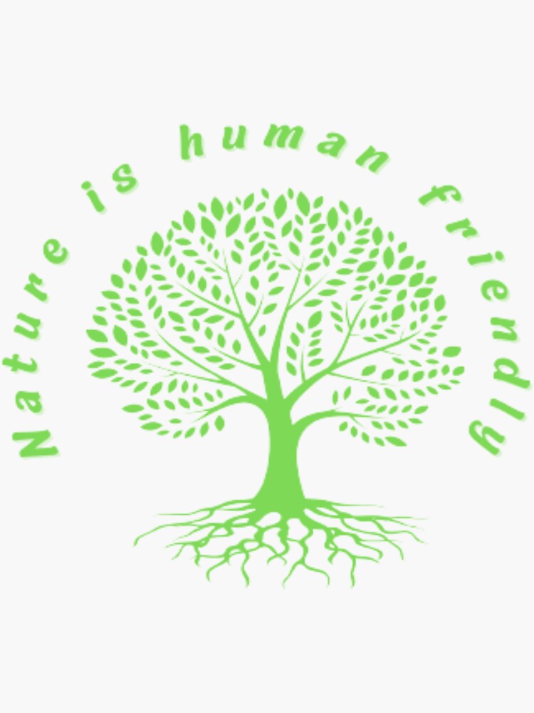 "Nature is human friendly" Sticker for Sale by El-hayatshop | Redbubble