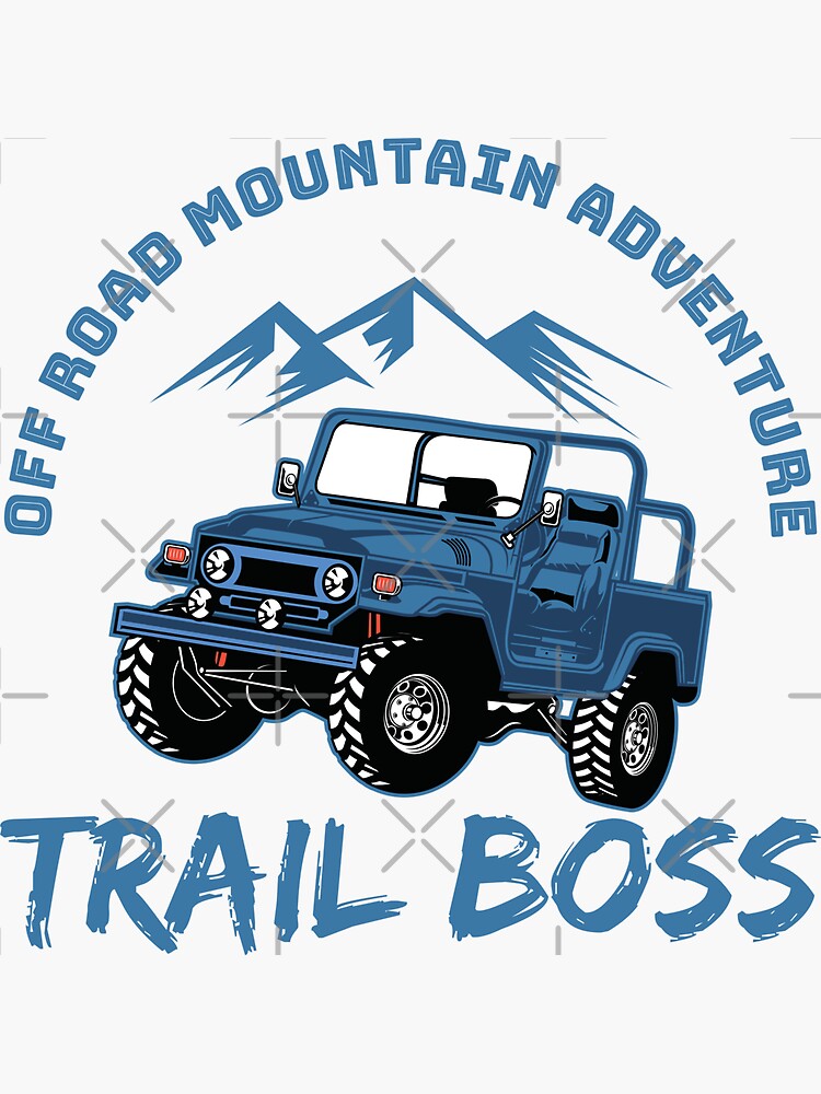 "Off Road Mountain Adventure Four Wheeling 4x4 Trail Boss Trucks Lover ...