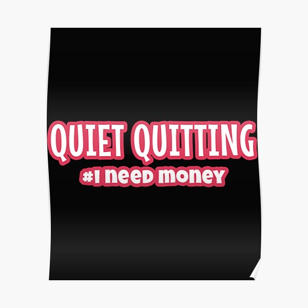 "Quiet quitting - quiet quitting Quiet quitting - quiet quitting ...