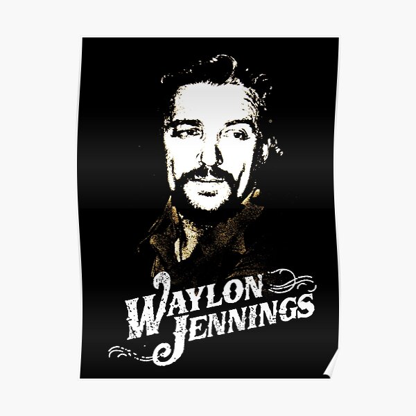 "Waylon⭐ jennings⭐legend⭐" Poster for Sale by spinfros | Redbubble