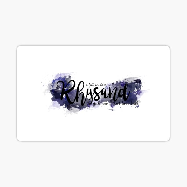 "In Love with Rhysand" Sticker by shicaraj | Redbubble