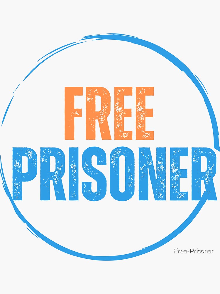 "Free Prisoner Amazing Design" Sticker for Sale by Free-Prisoner ...