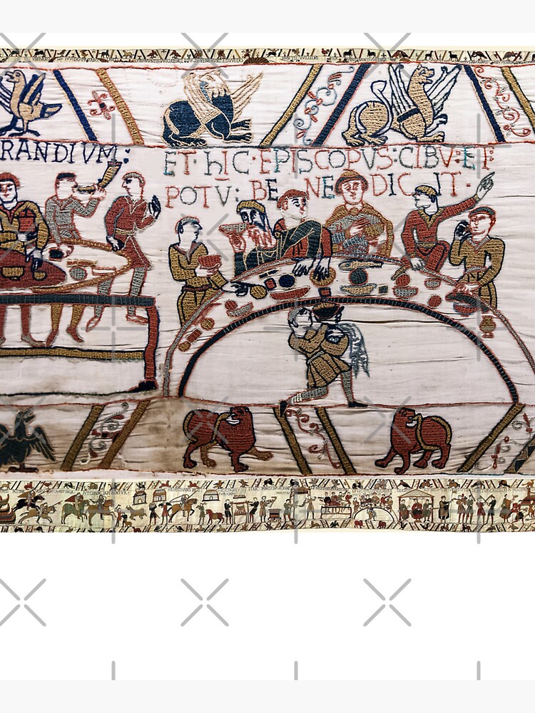 " THE BAYEUX TAPESTRY Bishop Odo Blesses the Banquet Duke Guglielmo and ...
