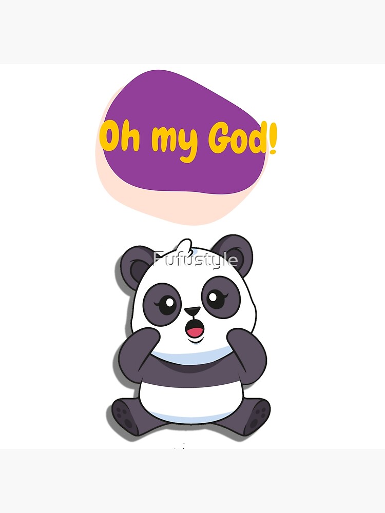Póster «Panda de dibujos animados. Dios mío!» de Fufustyle | Redbubble
