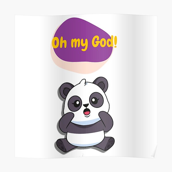 Póster «Panda de dibujos animados. Dios mío!» de Fufustyle | Redbubble