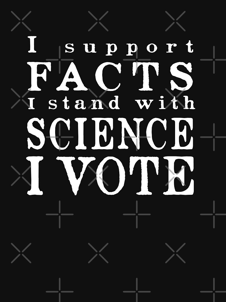 "I STAND WITH SCIENCE and I VOTE" Essential T-Shirt for Sale by ...