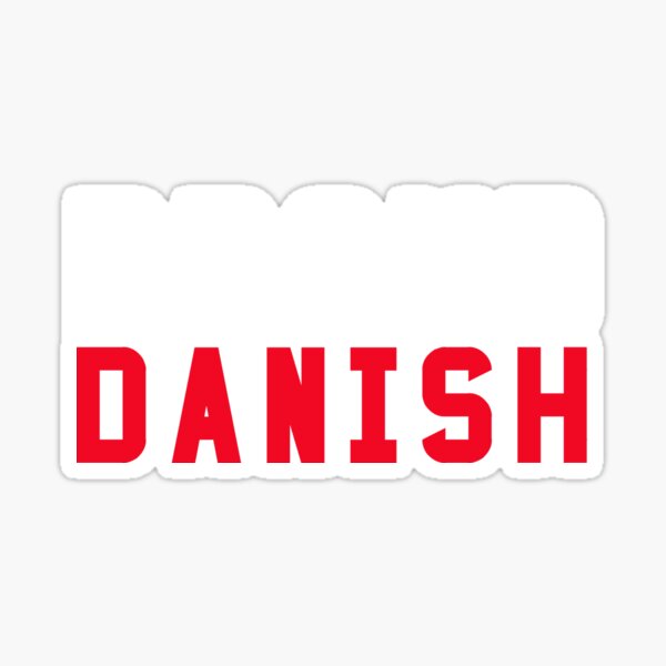 "proud Danish" Sticker for Sale by gmstockstudio | Redbubble