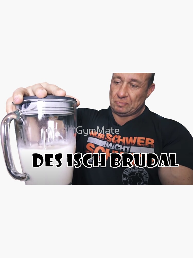 "Markus Rühl DES ISCH BRUDAL" Sticker for Sale by GymMate | Redbubble