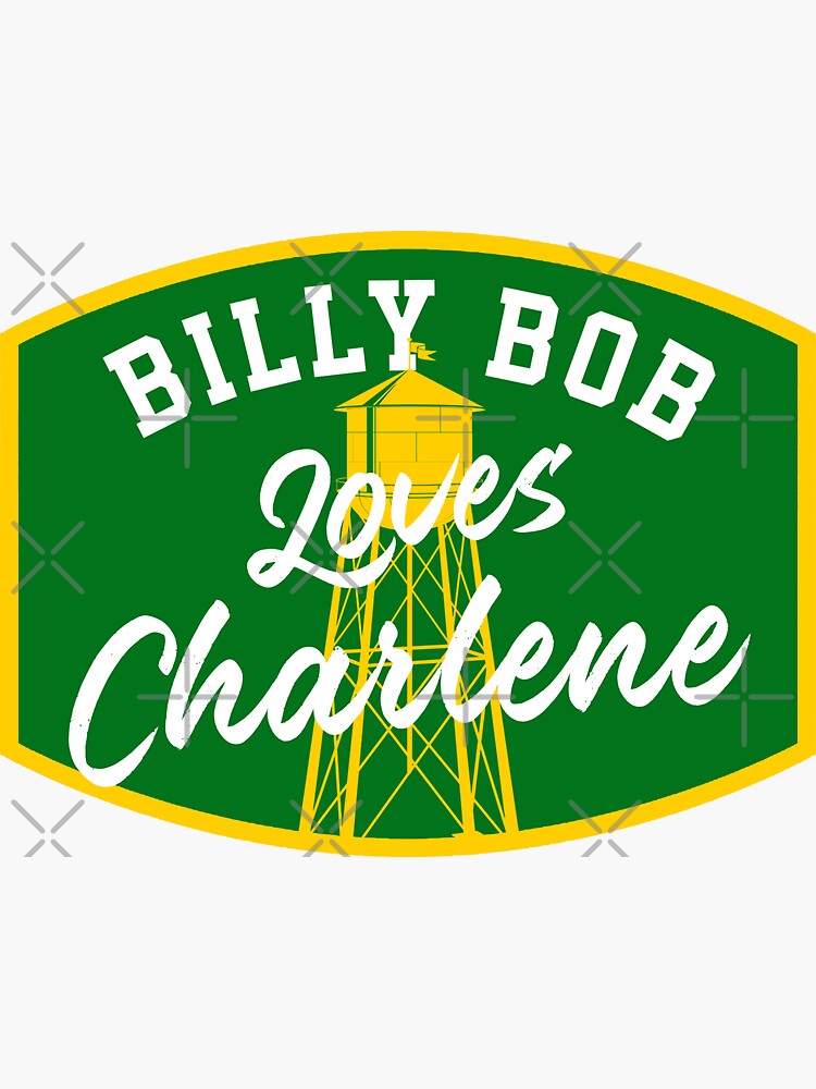 "Billy Bob Loves Charlene" Sticker for Sale by PixelBuilder | Redbubble