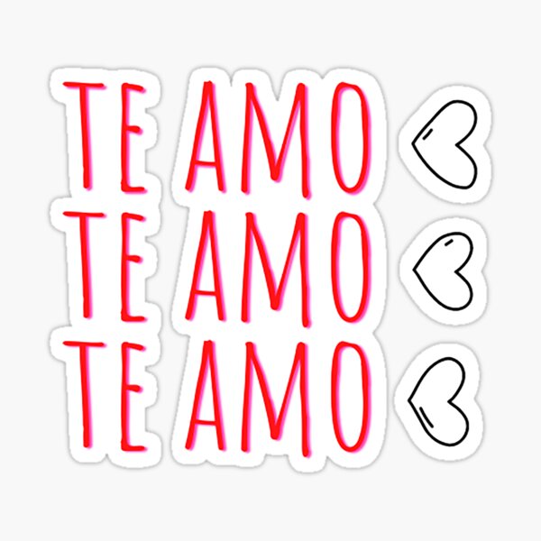 "Te Amo i love you quotes " Sticker for Sale by WiLander | Redbubble