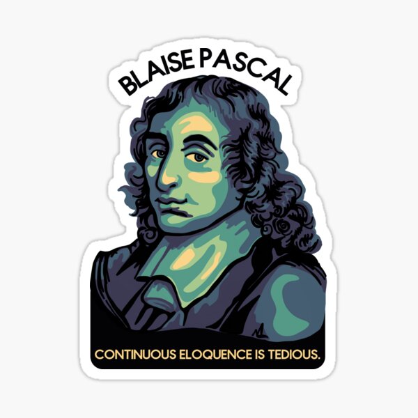 "Blaise Pascal Portrait and Quote" Sticker for Sale by unhingedheather ...