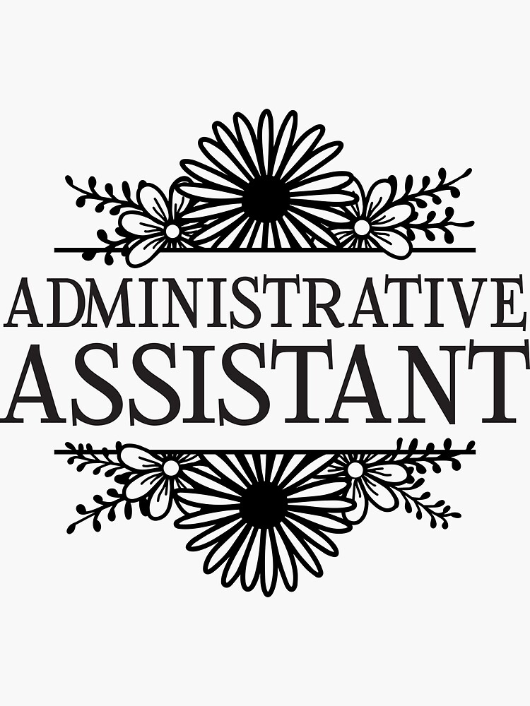 "Admin, Administrative assistant flowers" Sticker for Sale by ...
