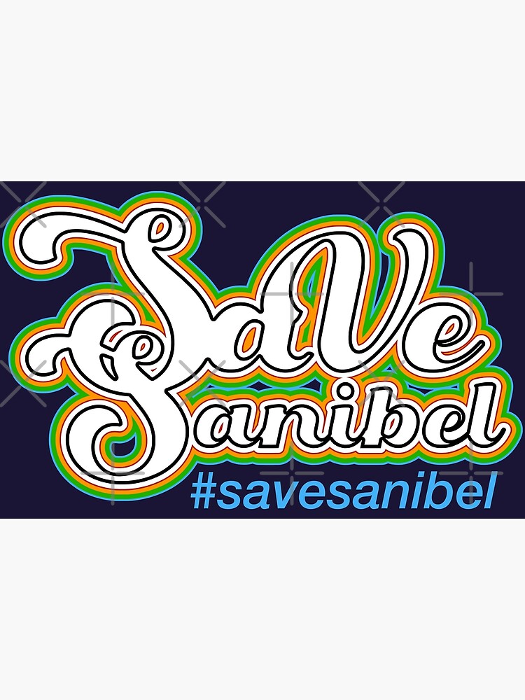 "SAVE SANIBEL -SMALL - #SAVESANIBEL VINTAGE 7O'S SOUTHWEST FLORIDA ...
