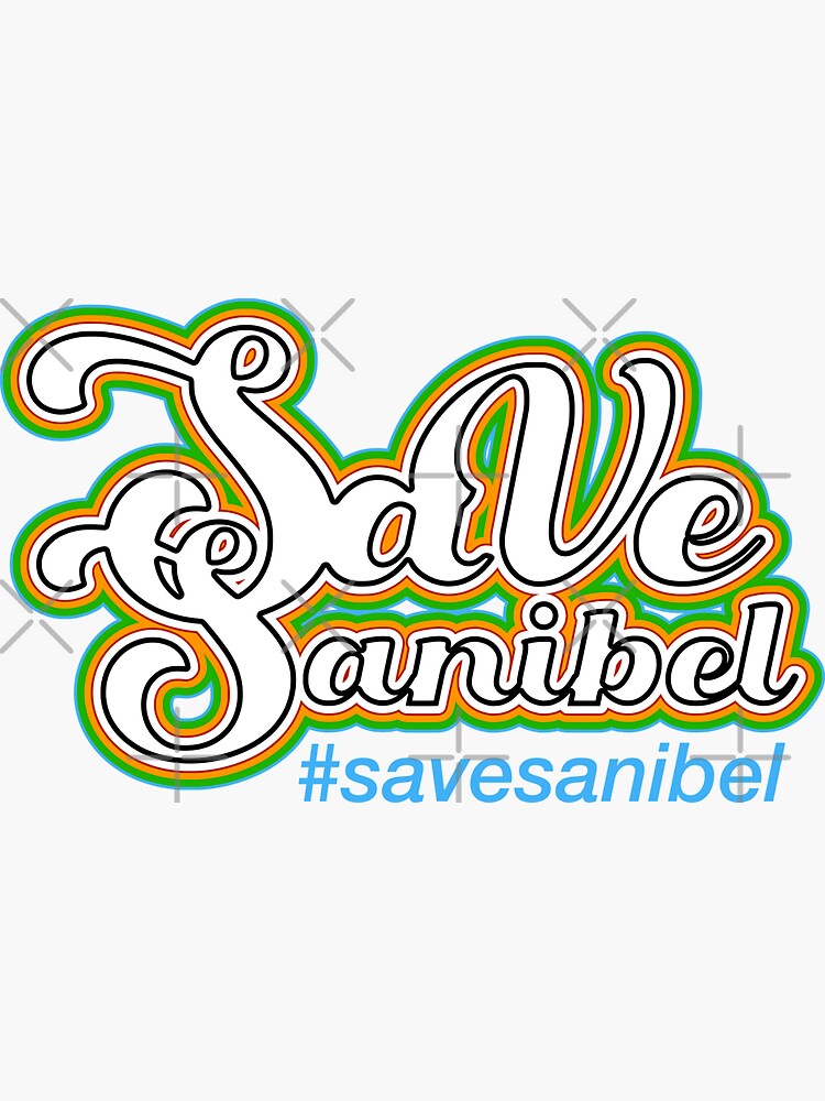 "SAVE SANIBEL -SMALL - #SAVESANIBEL VINTAGE 7O'S SOUTHWEST FLORIDA ...