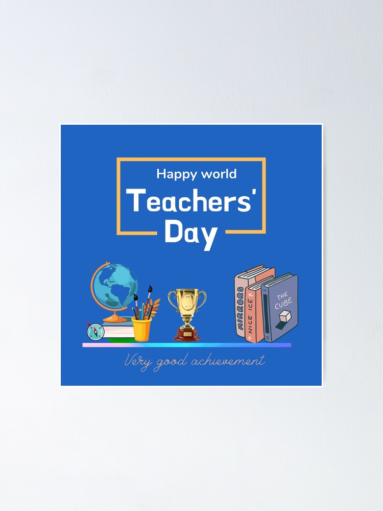 "Happy World Teacher's Day /A gift for the teacher inside the school ...