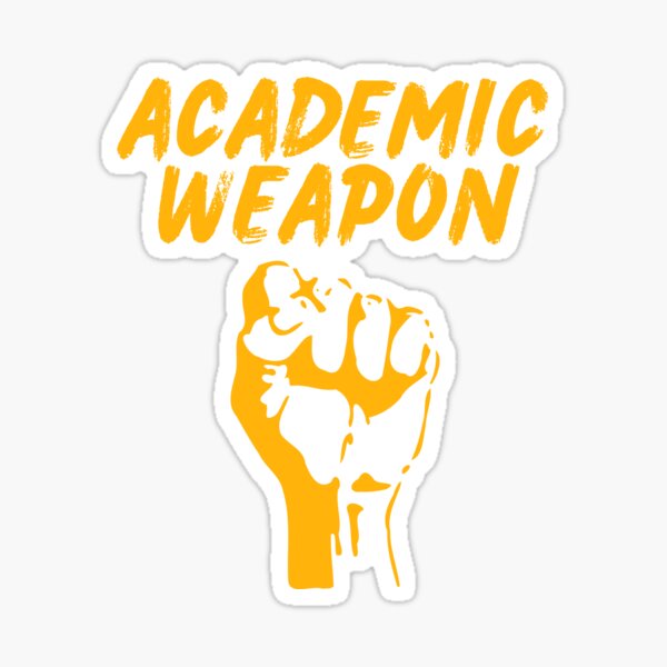 " Academic Weapon - Inspirational" Sticker for Sale by ahmedfeki ...