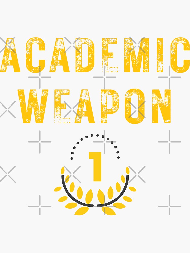 " Academic Weapon - Inspirational" Sticker for Sale by ahmedfeki ...
