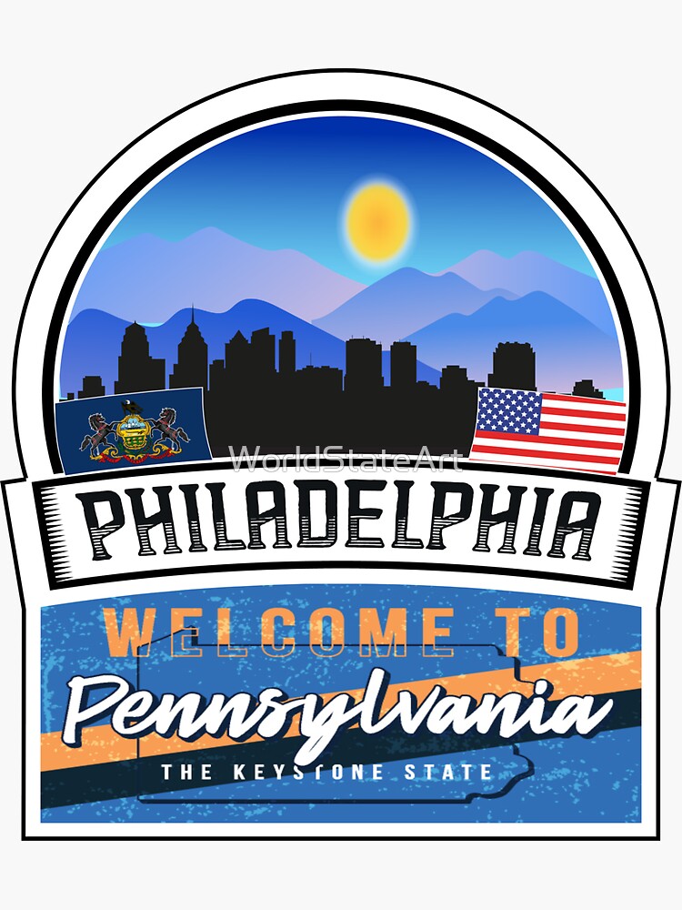 "Philadelphia, Welcome to Pennsylvania, The Keystone State ...
