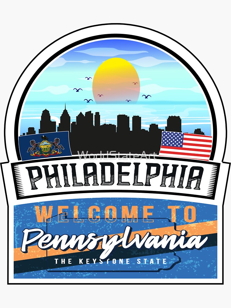 "Philadelphia, Welcome to Pennsylvania, The Keystone State ...