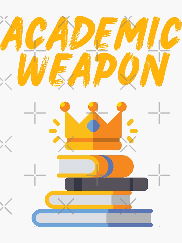 " Academic Weapon - Inspirational" Sticker for Sale by ahmedfeki ...