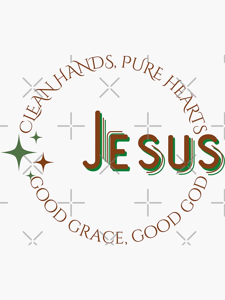 "Jesus Clean Hands " Sticker for Sale by ThePiecesWeLost | Redbubble