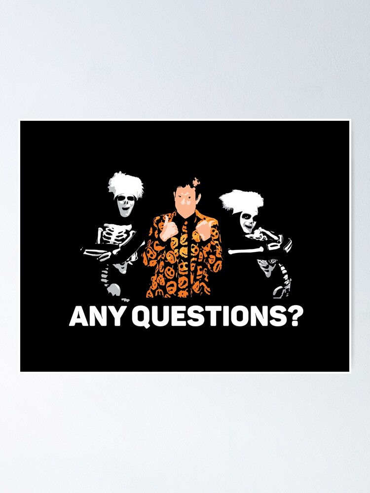 "Any Questions?" Poster by polliadesign | Redbubble