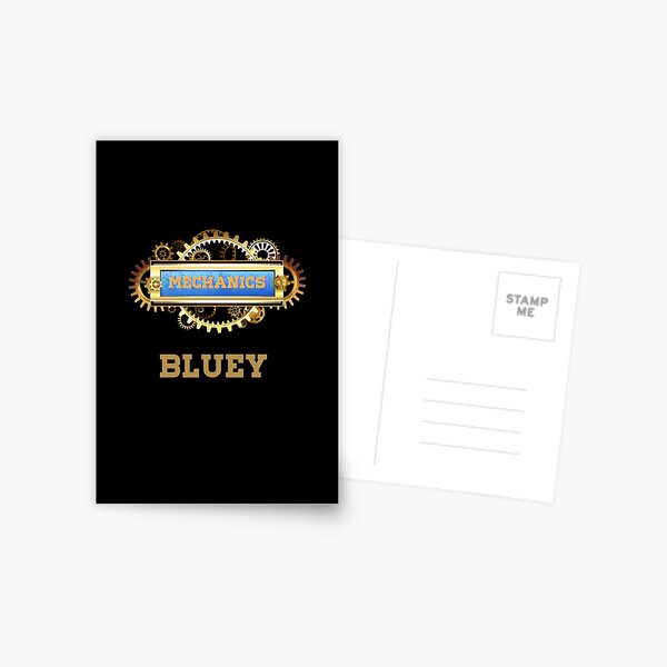 "bluey mechanic bluey mechanic bluey mechanic" Postcard for Sale by Art ...