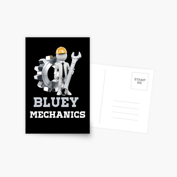 "bluey mechanic bluey mechanic bluey mechanic" Postcard for Sale by Art ...