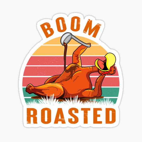 "Vintage Boom Roasted Funny Thanksgiving 2022 Turkey " Sticker for Sale ...