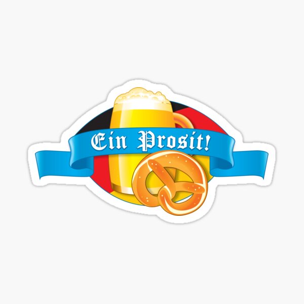 "Ein Prosit!" Sticker for Sale by goldengallery | Redbubble