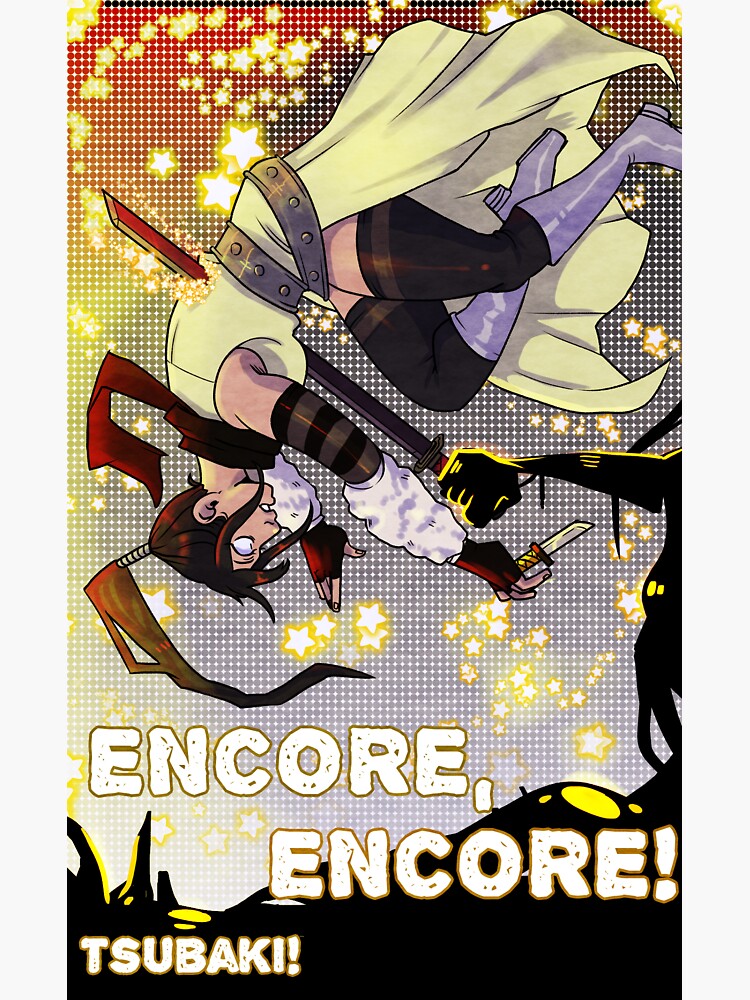 "Encore, Tsubaki, Encore!" Sticker for Sale by faceless--art | Redbubble