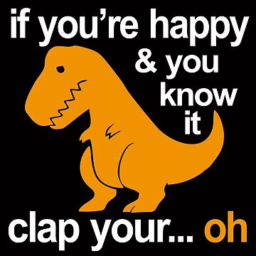 "Dino Clap Your Hands: Playful T-Rex and Happy Rhymes" Classic T-Shirt ...