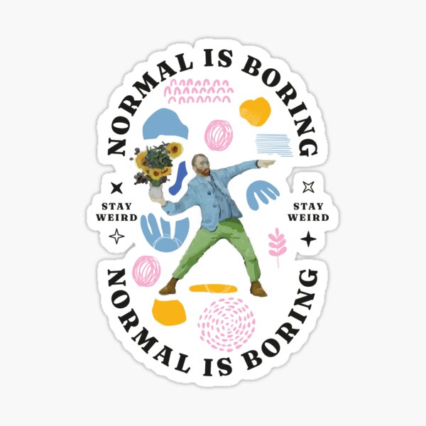"Normal is Boring " Sticker for Sale by ByIntroverts | Redbubble