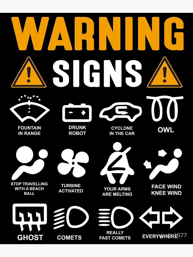 "Funny Car Warning Signs " Poster for Sale by justie1977 | Redbubble
