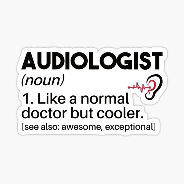 "Audiologist Like A Normal Doctor But Cooler: Audiology Gift Funny ...