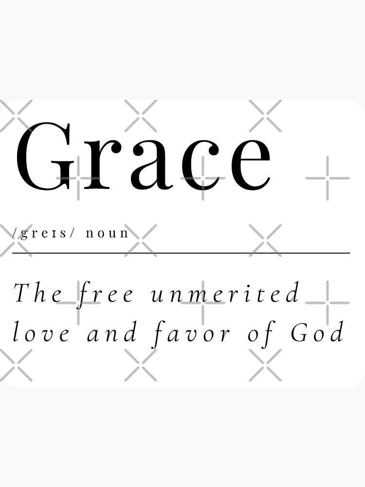 "Grace definition" Sticker for Sale by FreeGraceShop | Redbubble