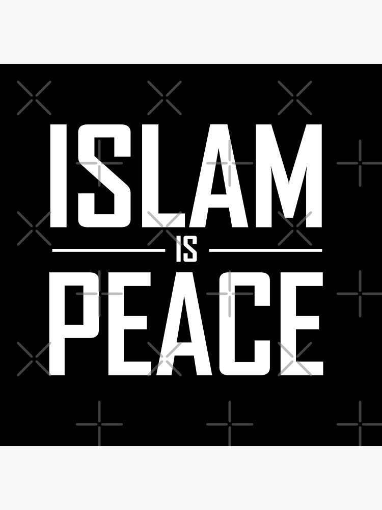 "islam is peace islamic art quotes" Photographic Print for Sale by ...