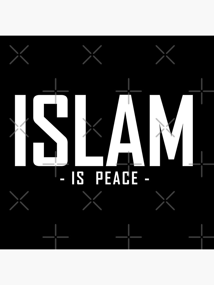 "islam is peace islamic art quotes" Art Print for Sale by EfenDesign ...
