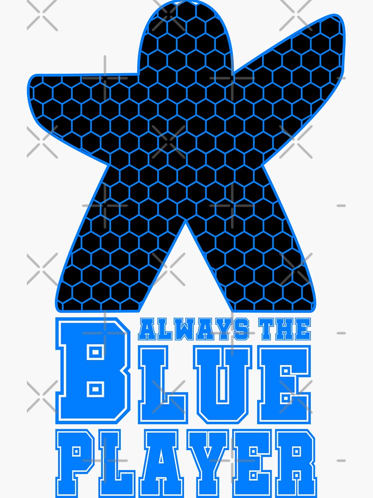 "Boardgame Shirt - Always The Blue Player" Sticker for Sale by strokli ...