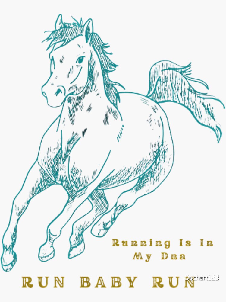 "Running Is In My Dna Run baby run" Sticker for Sale by Dushart123 ...