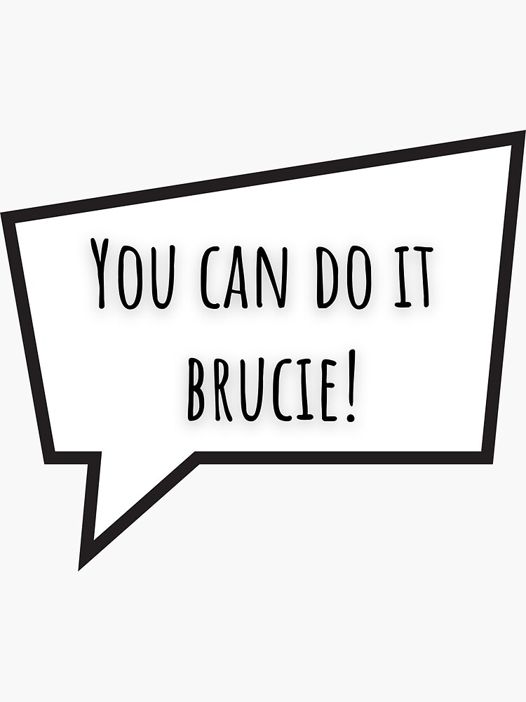 Pegatina «¡Tú puedes hacerlo Brucie! Bruce de Matilda Cómic» de ...