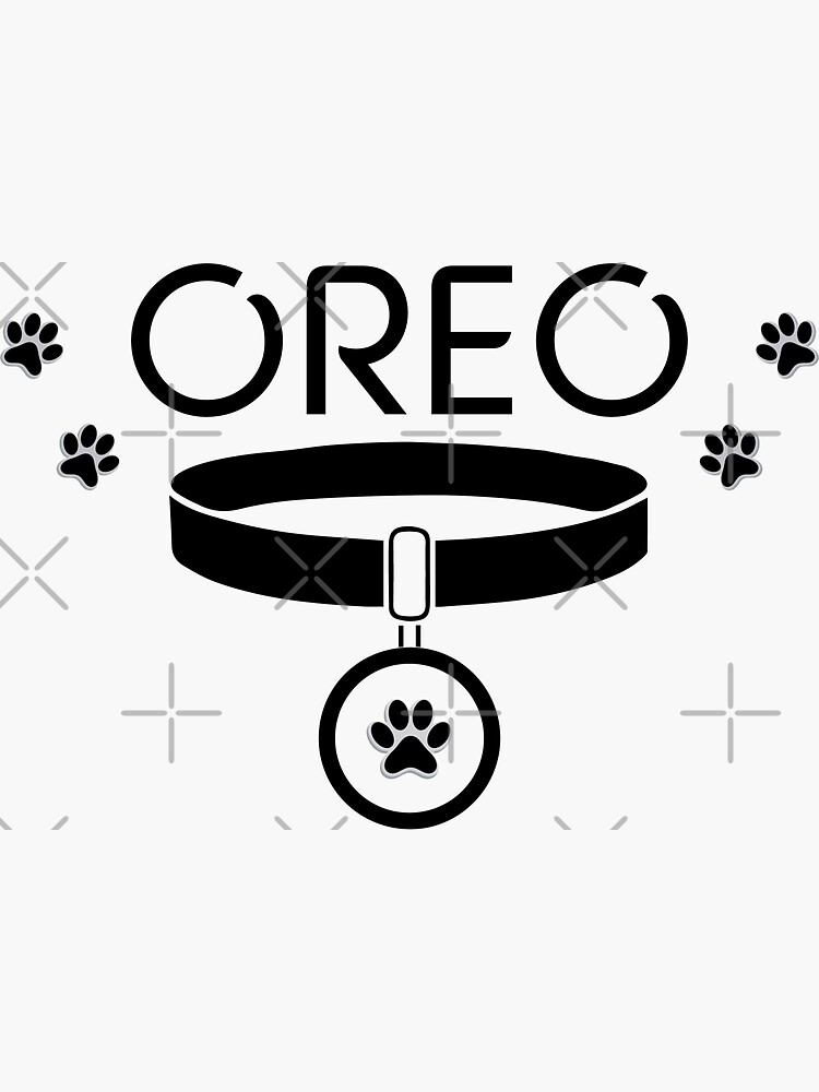 "OREO Pet's Name - My girl cat name is OREO - OREO cat's Name" Sticker ...