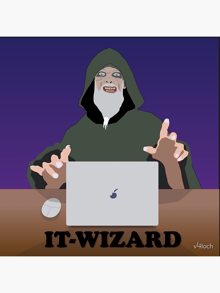 "IT-Wizard" Poster for Sale by v4loch | Redbubble