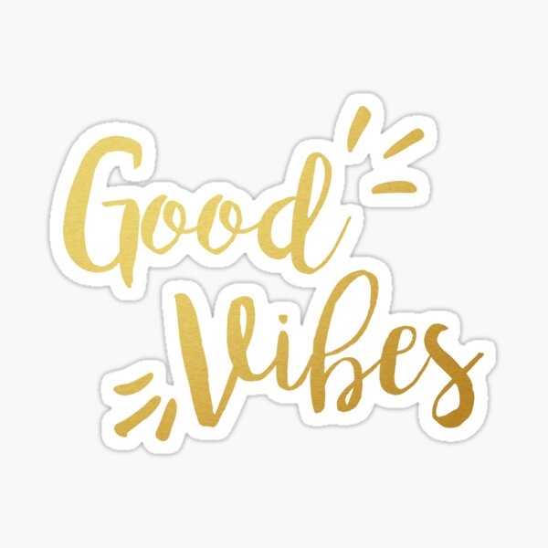 "Gold Vibes | Golden Quote" Sticker by koovox | Redbubble