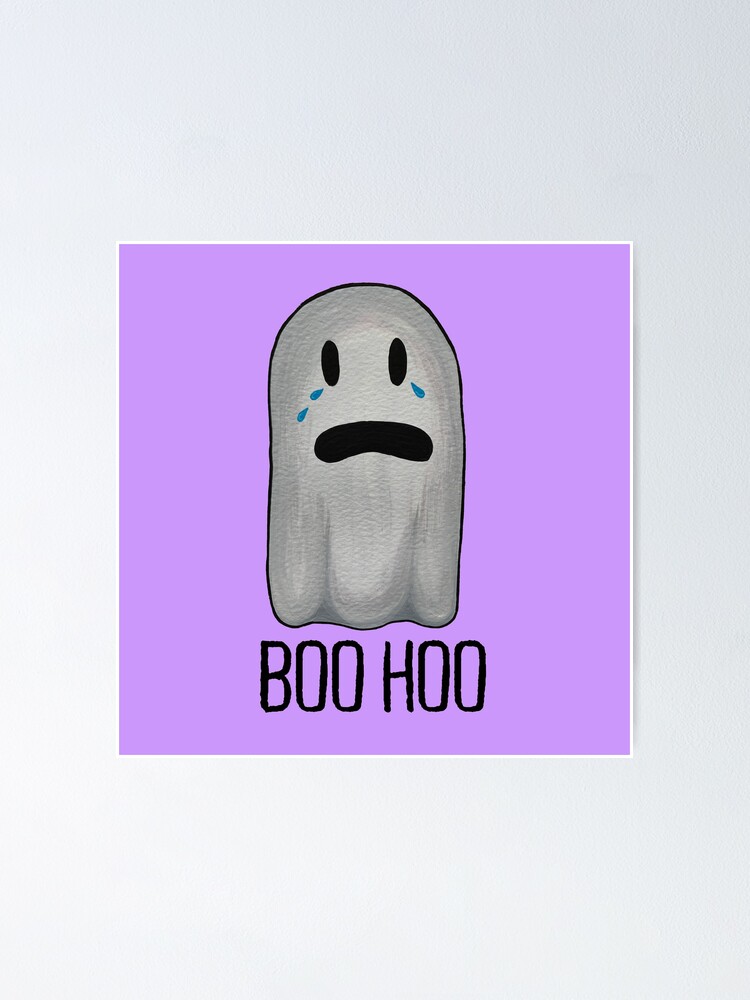 "Boo Hoo Crying Ghost Halloween" Poster for Sale by abbeydw | Redbubble