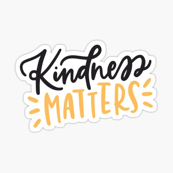 "Kindness Matters Black Yellow Font Pop World Kindness Day Be Kind ...