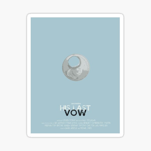 "His Last Vow" Sticker for Sale by sherlcked | Redbubble