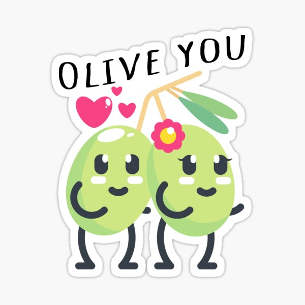 "Olive you I love you - Couple" Sticker for Sale by AudelaDeBase | Redbubble